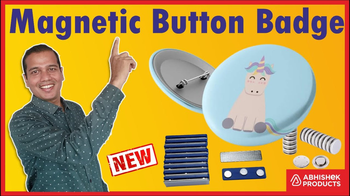How to Make and Use Magnetic Button Badges for Business and Personal Use – Abhishek Products