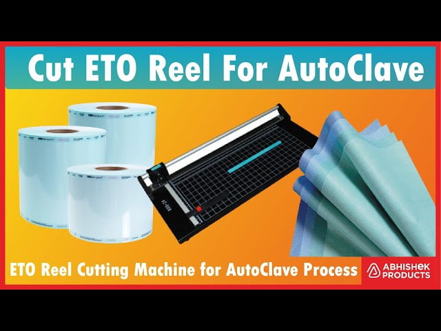 How to Cut ETO Reel for Autoclave: 14/24" Guide | AbhishekID – Abhishek ...