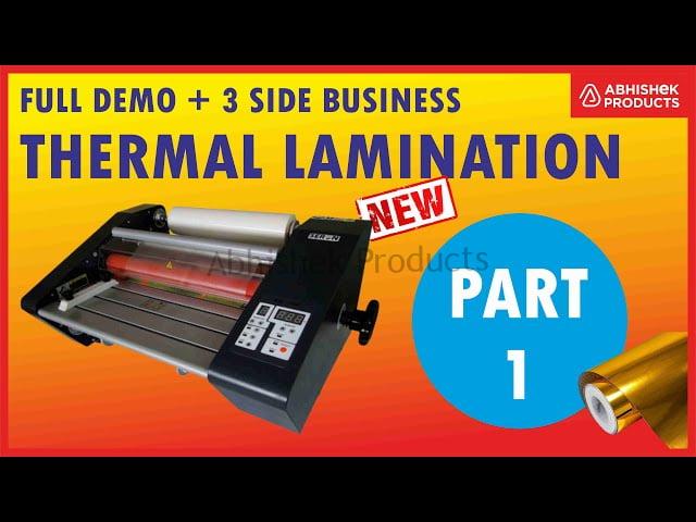 Thermal Lamination Full Demo Part 1 [How To Assemble] | Buy @ abhishek ...