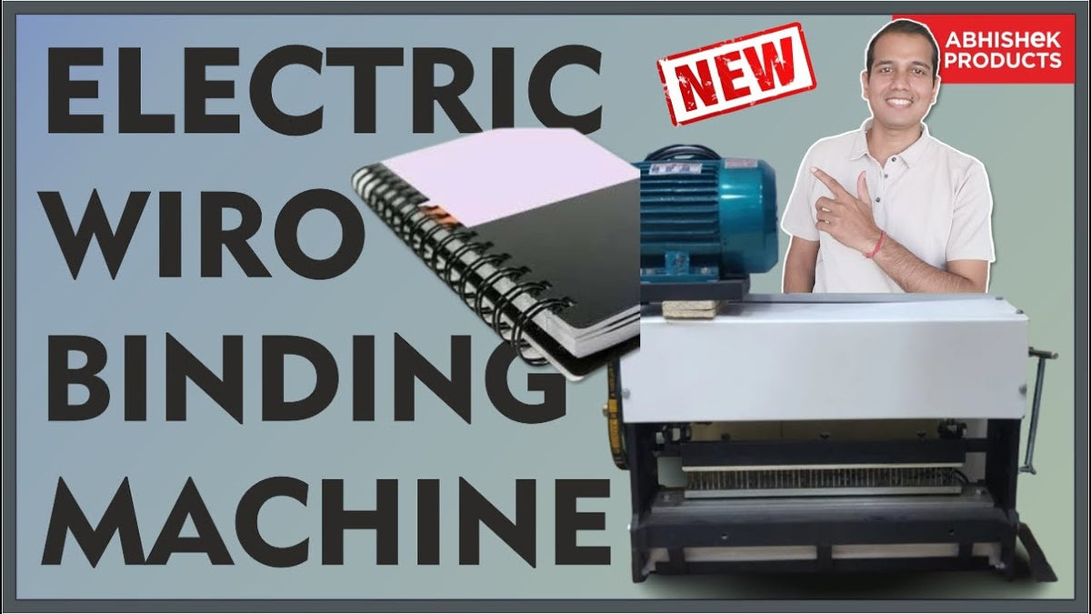 Heavy Duty Electric Wiro Binding Machine Guide | AbhishekID – Abhishek ...